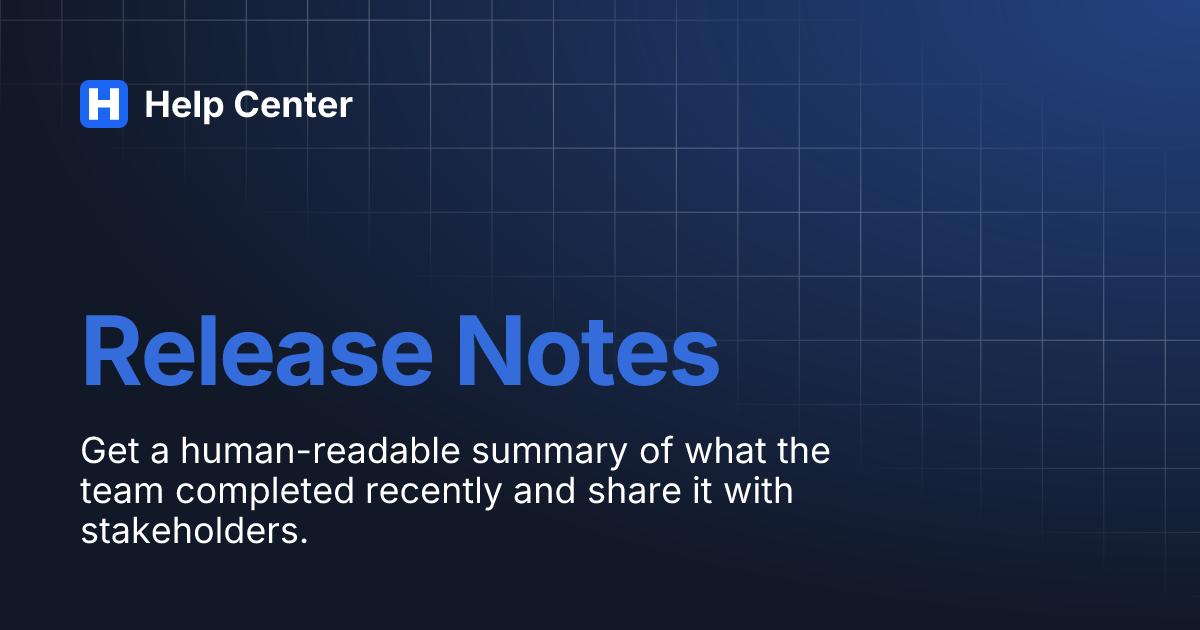 Release Notes | Help Center