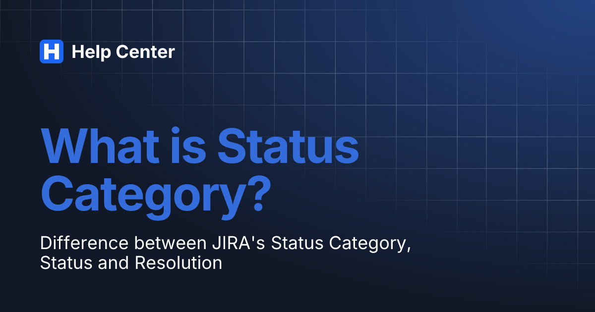 What is Status Category? | Help Center