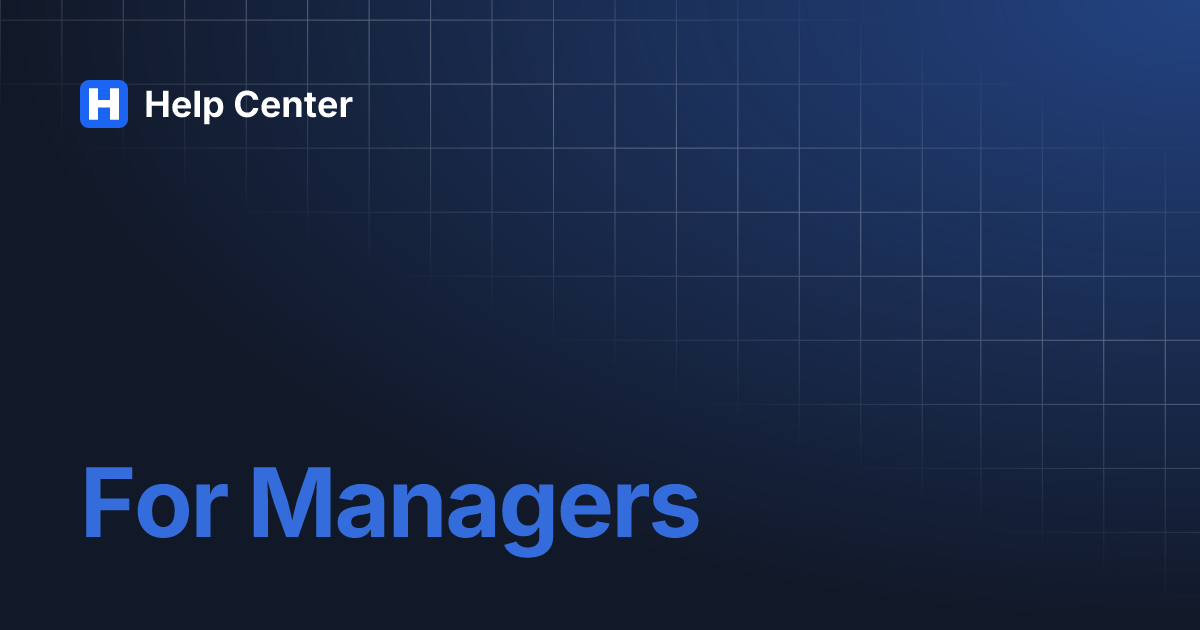 For Managers | Help Center
